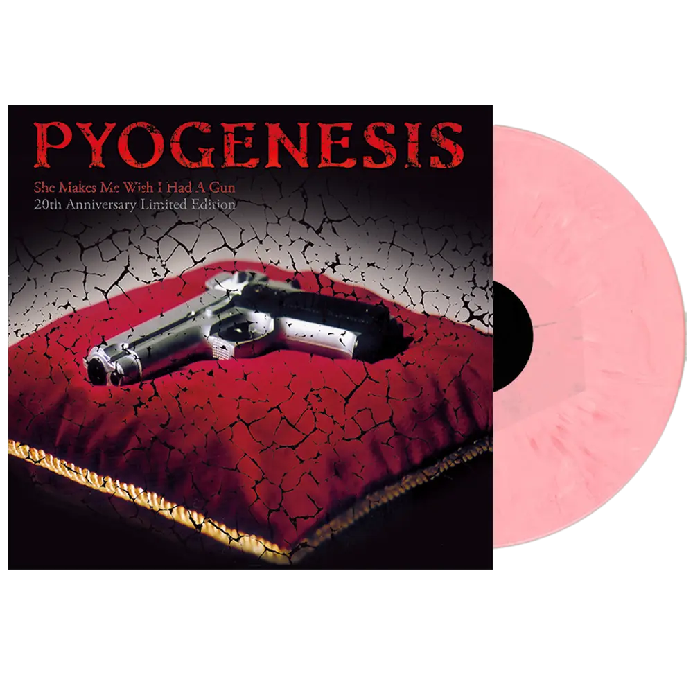 Pyogenesis 'She Makes Me Wish I Had A Gun' 20th Anniversary Limited ...